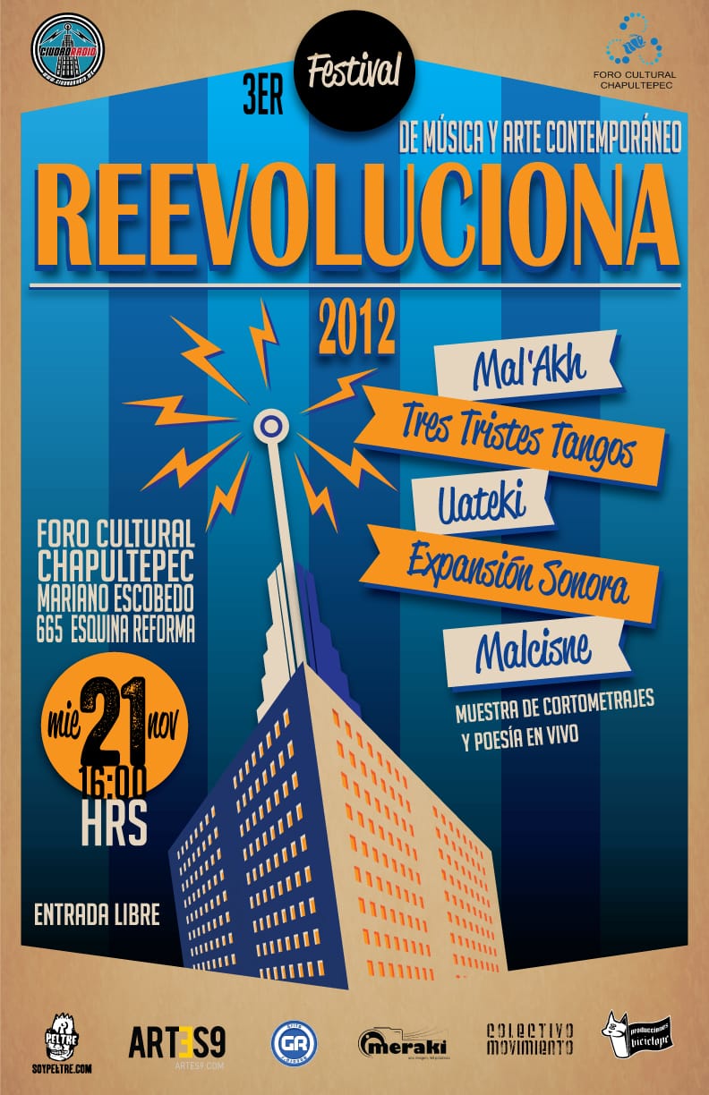 Festival Re-evoluciona 2012 en el Foro Cultural Chapultepec - Artes9